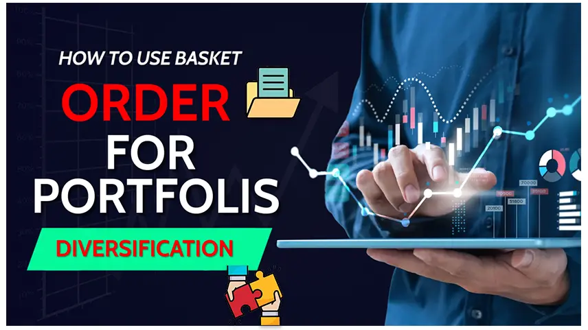 How to Use Basket Orders for Portfolio Diversification